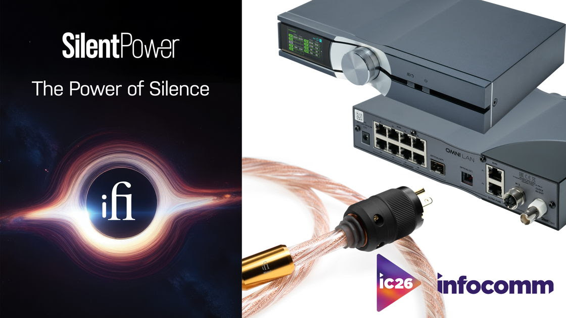 iFi Audio and SilentPower to Showcase Advanced Power, Network, and ...